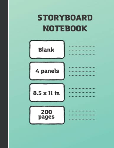 Storyboard Notebook: Blank Storyboard - 4 Panels 200 Pages 8.5 x 11 ...
