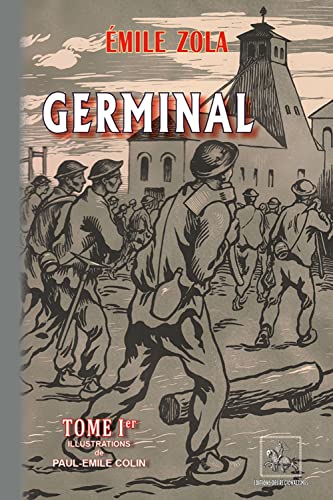 Germinal (T1) • illustrations de Paul-Emile Colin by Émile Zola | Goodreads