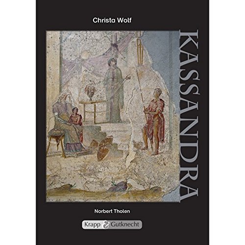 Kassandra: Lehrerheft by Christa Wolf | Goodreads