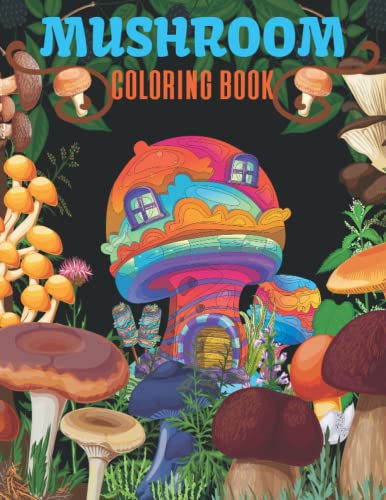 Mushroom Coloring Book: Mushroom Adult Coloring Book. by Afia Book H ...