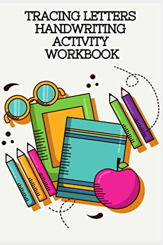 Tracing Letters Handwriting Activity Workbook : Beginner to Tracing ...