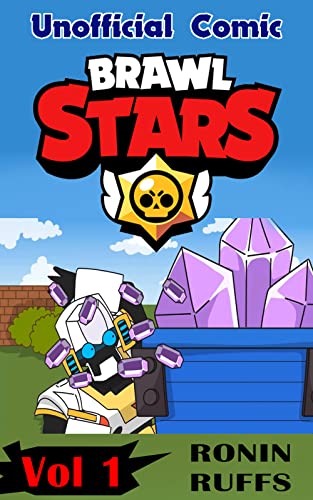 Brawl Stars Comic: RONIN RUFFS (Volume 1): Comics for children 8-14 ...