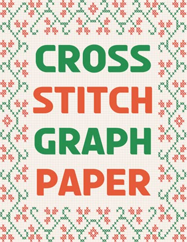 Cross Stitch Graph Paper: Cross Stitching in 10 Squares Per Inch, Easy ...