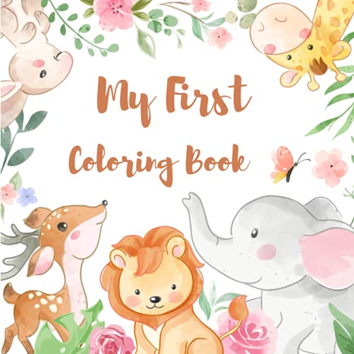 My First Coloring Book: Coloring Book for Toddlers 2-4 Years| Early ...