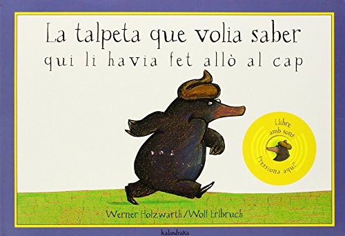 La talpeta (sons) que volia saber qui li havia fet allò al cap (Llibres ...