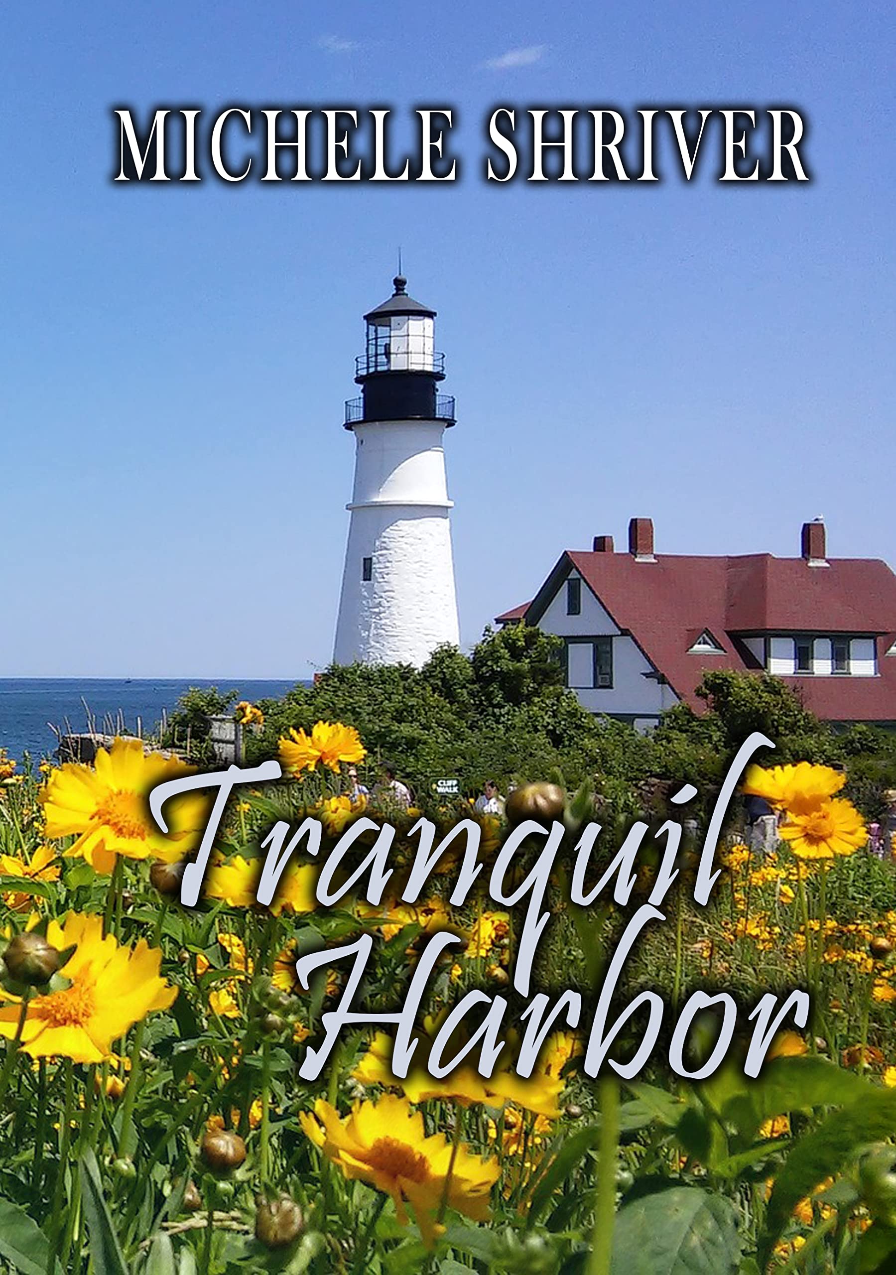 Tranquil Harbor by Michele Shriver | Goodreads
