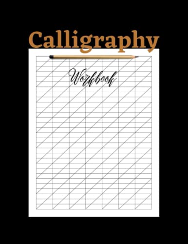Modern Calligraphy Workbook: Calligraphy Writing Paper And Workbook For ...