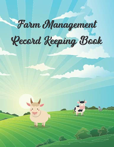 Farm Management Record Keeping Book: A Beautiful Livestock & Equipment ...