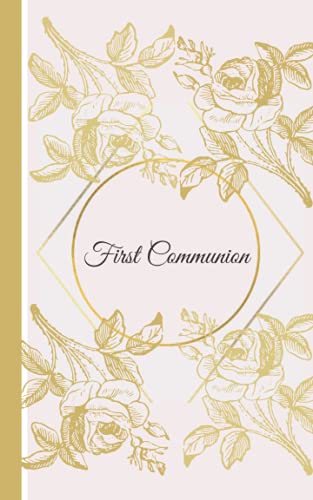 First Communion: Pretty Journal Notebook Gift 5" x 8" 105 Pages For A ...