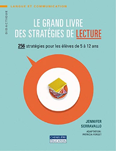 GRAND LIVRE DES STRATEGIES DE LECTURE by Jennifer Serravallo | Goodreads