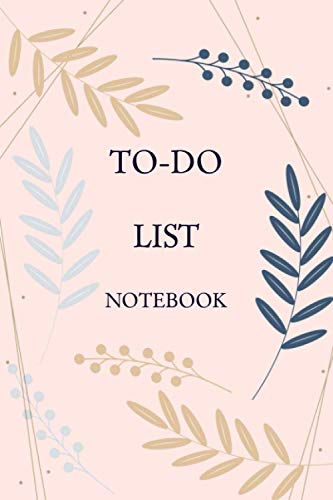 TO-DO LIST NOTEBOOK: A Modern Notebook for Women to Record Daily To Do ...