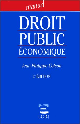 Droit public économique by Jean-Philippe Colson | Goodreads