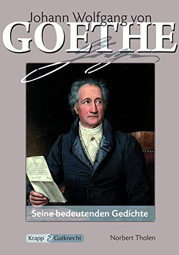 Goethe - 50 Gedichte - Seine bedeutenden Gedichte: Lehrerheft by Johann ...