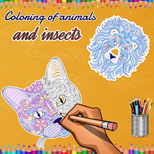 Coloring of animals and insects: A colouring book on the theme of ...