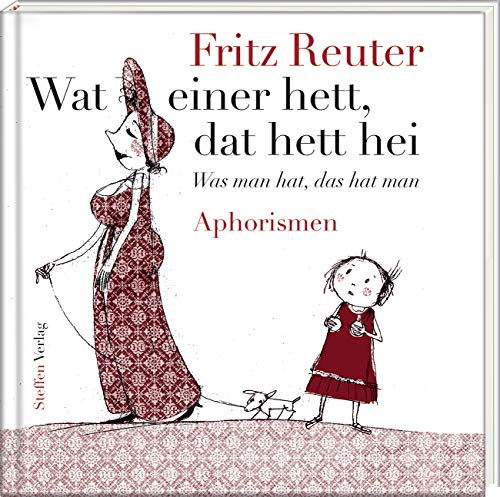 Wat einer hett, dat hett hei - Was man hat, das hat man: Aphorismen by ...