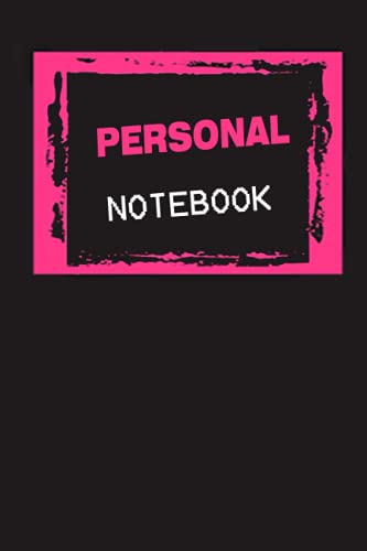 PERSONAL NOTEBOOK : lined/Plain Notebook - 6 x 9 inches - 120 Pages by ...