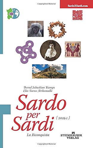 Sardo per Sardi: La Riconquista by Bernd Sebastian Kamps | Goodreads
