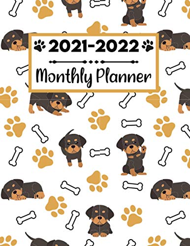 2021-2022 Monthly Planner: 2 Year Rottweiler Puppy Planner 2021 2022 ...