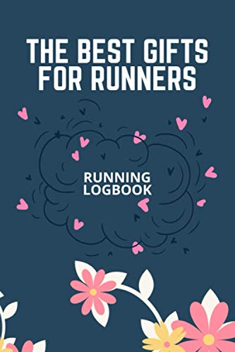 The best gifts for runners: Its a inspirational running log book for ...