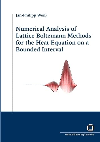 Numerical Analysis of Lattice Boltzmann Methods for the Heat Equation ...