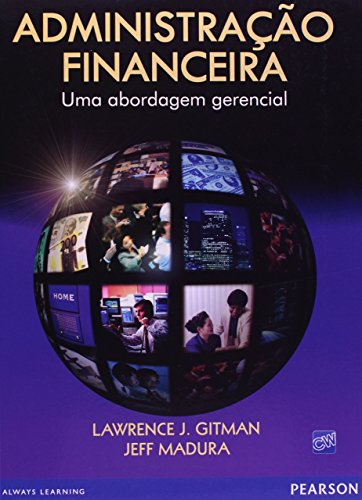Administração Financeira. Uma Abordagem Gerencial by Lawrence J. Gitman ...