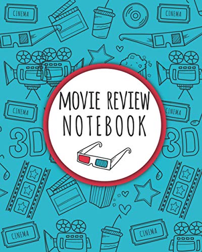 Movie Review Notebook: For Movie Lovers, Movie buffs, Film Students ...