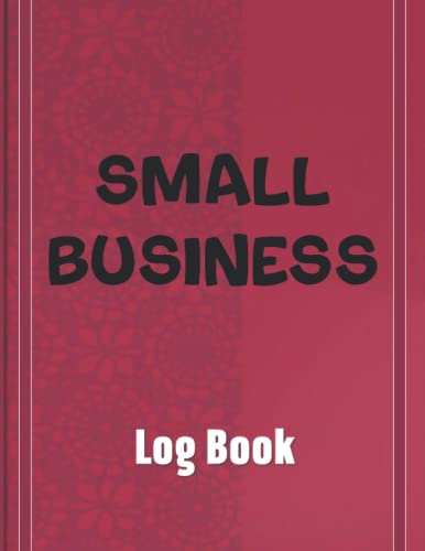 Small Business Log Book: Order Log Book, Order Log Book for Small ...