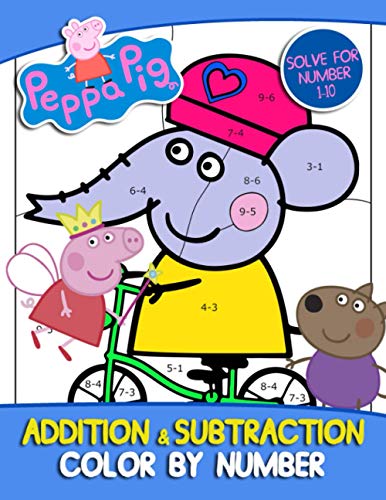 Peppa Pig Addition & Subtraction Color By Number (Solve for Numbers 1 ...
