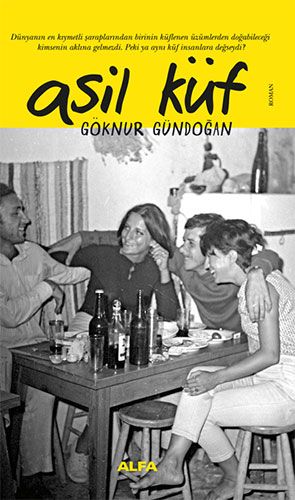 Asil Küf by Göknur Gündoğan | Goodreads