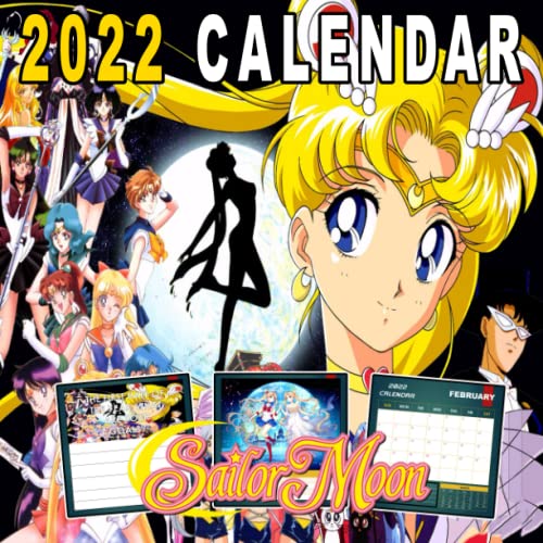 Sailor Moon Calendar 2022: Gift For kids, Teens And Adults Who Love ...