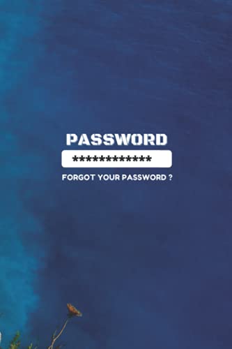 FORGOT YOUR PASSWORD: Password Logbook With Alphabetized Tabbed Pages ...