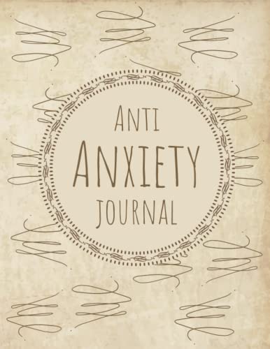 Anti Anxiety Journal: Mental Health Journal, Self Help, Depression ...
