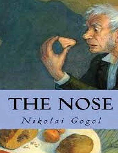 The Nose (Annotated) by Nikolai Gogol | Goodreads