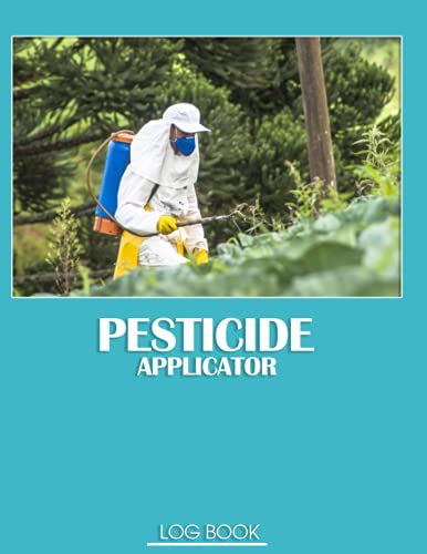 Pesticide applicator log book: Insecticide Journal Logbook Book, mix ...