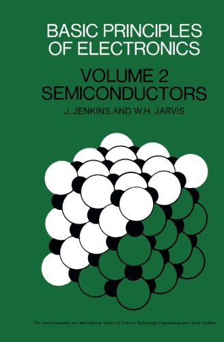 Basic Principles of Electronics: Semiconductors by J. Jenkins | Goodreads