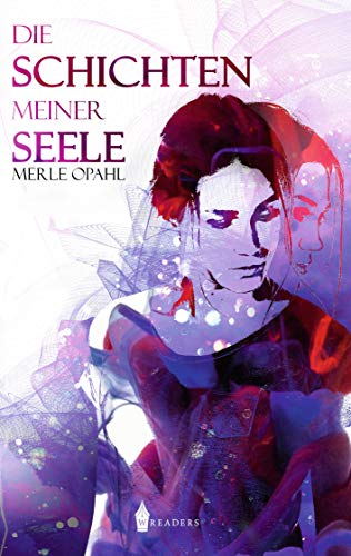 Die Schichten meiner Seele (German Edition) by Merle Opahl | Goodreads
