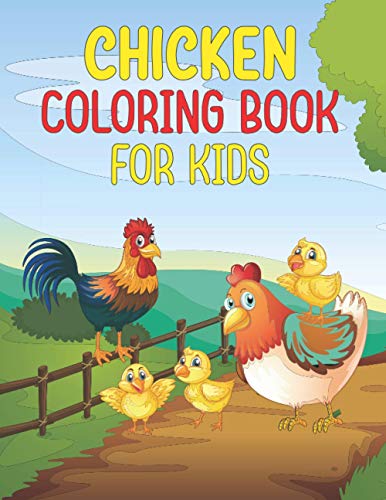 Chicken Coloring Book For kids: Farm Animals Coloring Book for Kids ...