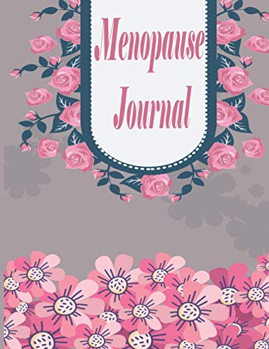 Menopause Journal: The Ultimate Journal for keeping Track of Menopause ...