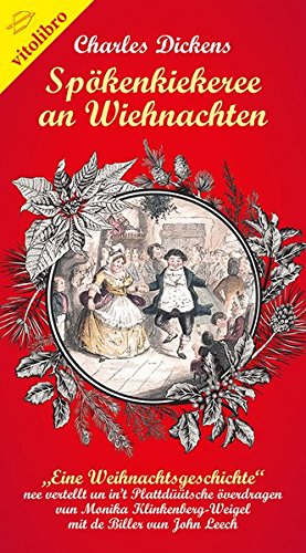 Spökenkiekeree an Wiehnachten: "Eine Weihnachtsgeschichte" nee vertellt ...