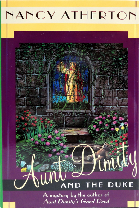 Aunt Dimity and the Duke (Aunt Dimity Series #2) by Nancy Atherton ...