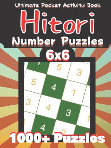 Hitori Number Puzzles Book Ultimate Pocket Activity Book Over 1000 Hitori Number Puzzles Road 