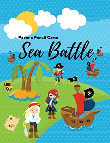 Sea Battle Paper & Pencil Game: Hours of brain-boosting entertainment ...