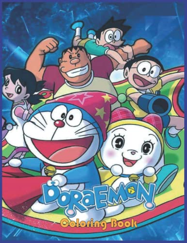 Doraemon Coloring Book: Amazing gift Of Doraemon Anime for All Ages ...