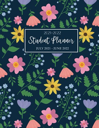 2021-2022 Student Planner: Floral Cover | Weekly and Monthly Planner ...