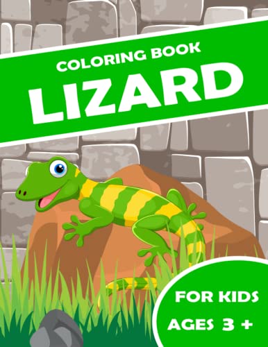 Lizard coloring book for kids ages 3 +: 50 designs to color lizards ...