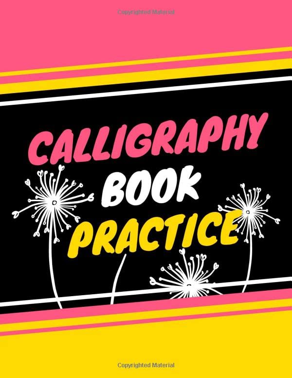 Calligraphy Book Practice: Hand Lettering Calligraphy Book - 100 sheet ...