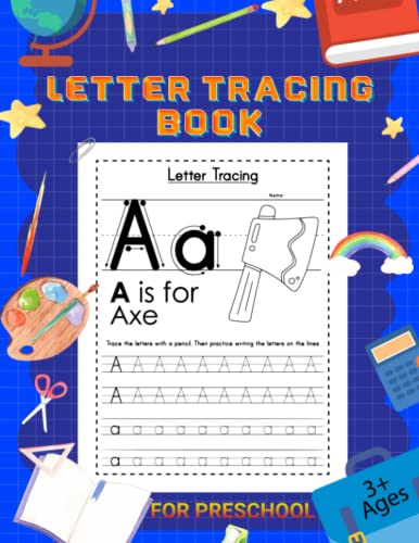 Letter Tracing Book For Preschool: Alphabet Handwriting Practice ...