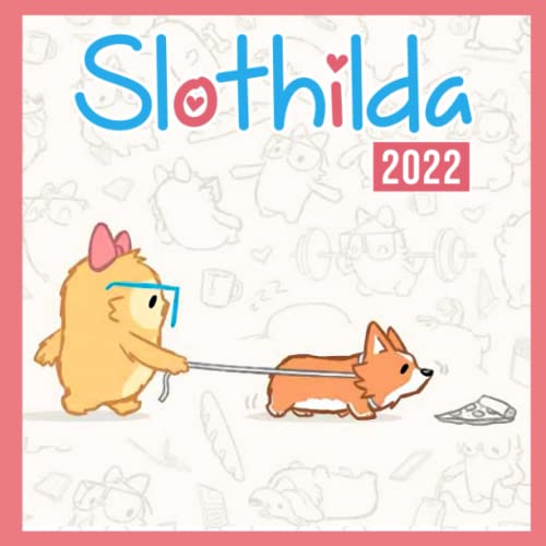 Slothilda 2022 Calendar: Sloth LazyLife Comic Gift Idea Present 2022 ...