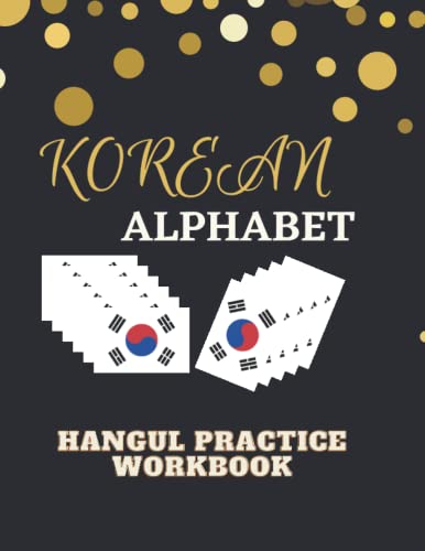 KOREAN ALPHABET : KOREAN VOWELS, CONSONANT, NATIVE AND SINO, KOREAN ...
