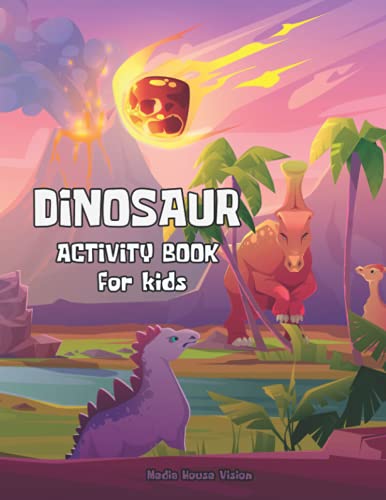 Dinosaur Activity Book for Kids: Over 100 Pages Activities Including ...